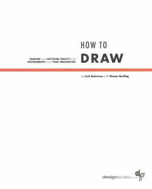 How to draw : drawing and sketching objects and environments from your ...