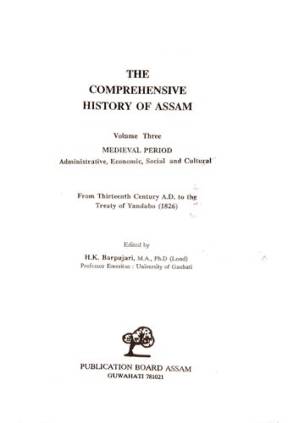 The Comprehensive History of Assam (Vol. 3) (2nd ed. 2004) - Anna’s Archive