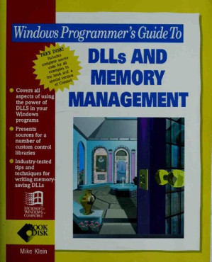 Windows Programmer's Guide to DLLs and Memory Management - Anna’s Archive