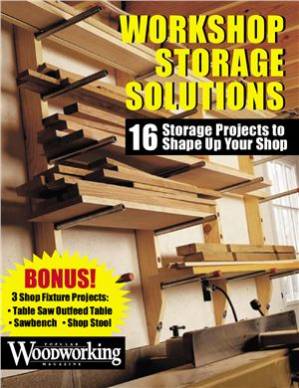 Workshop Storage Solutions: 16 Storage Projects to Shape Up Your Shop ...