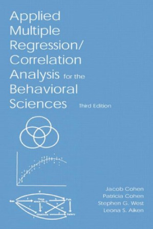 Applied Multiple Regression-Correlation Analysis for the Behavioral Sciences, 3rd Edition - Anna ...