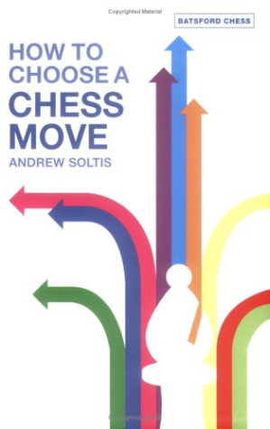 How to Choose a Chess Move (Batsford Chess Books (Paperback)) ( PDF, 10 ...