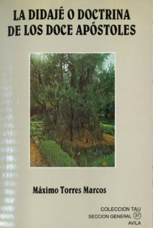 La didajé o Doctrina de los doce apóstoles - Anna’s Archive