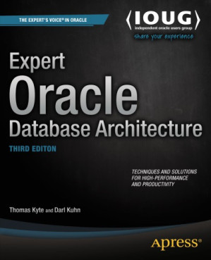 Expert Oracle Database Architecture : Third Edition - Anna’s Archive