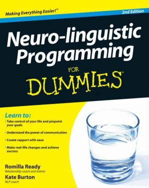 Neuro-linguistic programming for dummies, 2nd edition ( PDF, 4.5 MB ) - WeLib