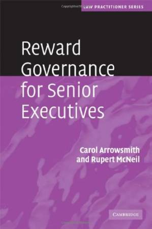 Reward Governance for Senior Executives (Law Practitioner Series ...