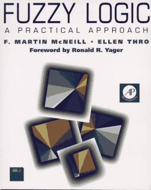 Fuzzy Logic : A Practical Approach ( PDF, 6.4 MB ) - WeLib