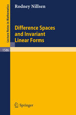 Difference Spaces And Invariant Linear Forms (lecture Notes In ...