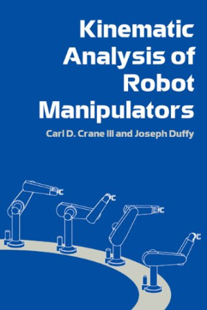 Kinematic Analysis of Robot Manipulators - Anna’s Archive