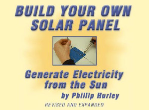 Build Your Own Solar Panel: Generate Energy from the Sun ( PDF, 3.8 MB ...