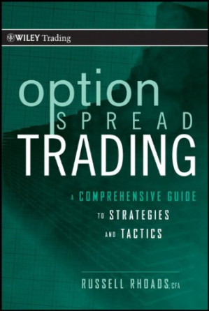 Option Spread Trading: A Comprehensive Guide to Strategies and Tactics ...