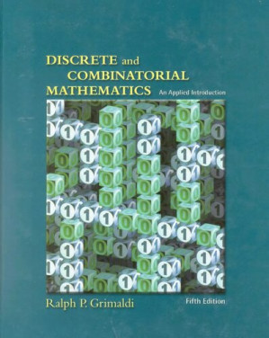 Discrete and Combinatorial Mathematics: An Applied Introduction, Fifth Edition - Anna’s Archive