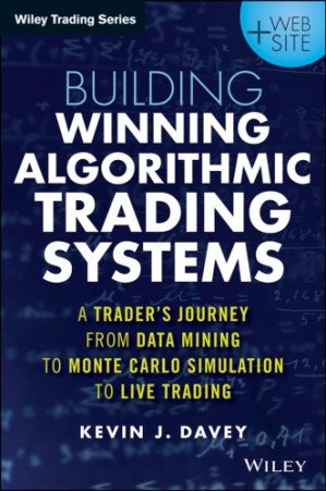 Building Winning Algorithmic Trading Systems, + Website: A Trader's ...