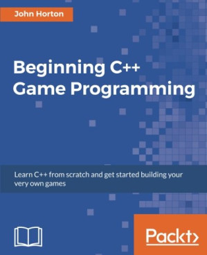 Beginning C++ game programming: learn C++ from scratch using the OpenGL-powered SFML - Anna’s ...