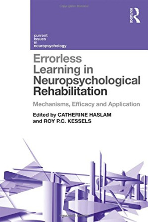 Errorless Learning in Neuropsychological Rehabilitation: Mechanisms ...
