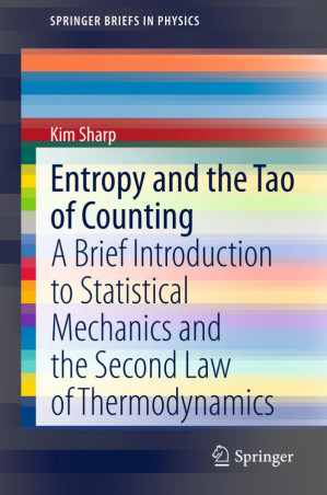 Entropy and the Tao of Counting: A Brief Introduction to Statistical Mechanics and the Second ...