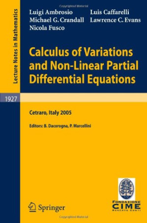 Calculus of Variations and Nonlinear Partial Differential Equations: Lectures given at the C.I.M ...