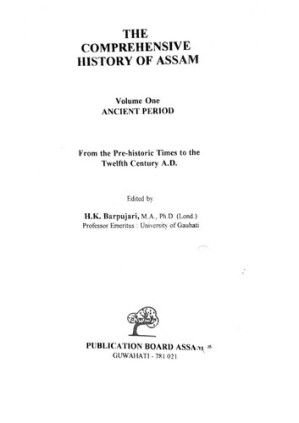 The Comprehensive History of Assam Volume 1 1 - Anna’s Archive