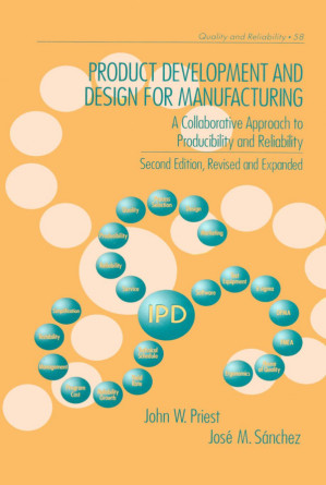 Product Development and Design for Manufacturing: A Collaborative ...