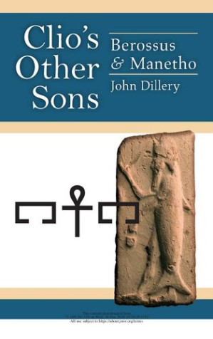 Clio's Other Sons: Berossus and Manetho: Berossus & Manetho - Anna’s ...