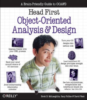 Head First Object-Oriented Analysis and Design: A Brain Friendly Guide ...