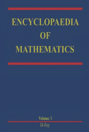 Encyclopaedia of Mathematics. Volume 3. D - Feynman measure - Anna’s ...