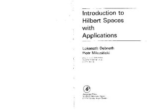 Introduction To Hilbert Spaces With Applications - Anna’s Archive