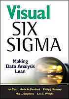 Visual six sigma : making data analysis lean - Anna’s Archive