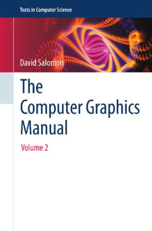 The Computer Graphics Manual, Volumes 1 and 2 - Anna’s Archive