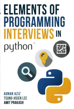 Elements of programming interviews in Python : the insiders' guide ...