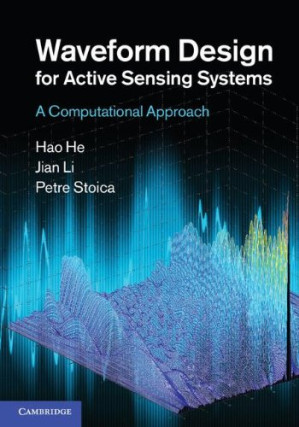 Waveform Design for Active Sensing Systems : A Computational Approach ...