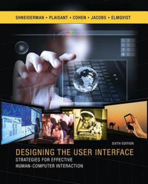 Designing the user interface : strategies for effective human-computer interaction ( PDF, 199.3 ...