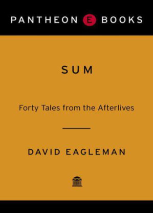Sum : Forty Tales From the Afterlives - Anna’s Archive