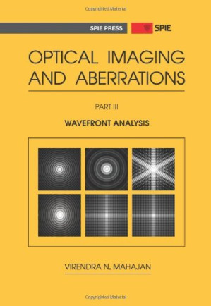 Optical Imaging And Aberrations, Part Iii: Wavefront Analysis Optical ...