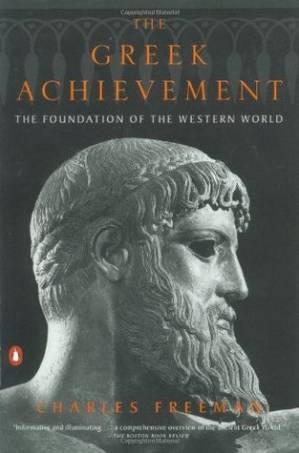 The Greek achievement : the foundation of the western world - Anna’s ...