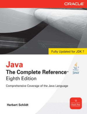 Java : the complete reference ; [comprehensive coverage of the Java ...