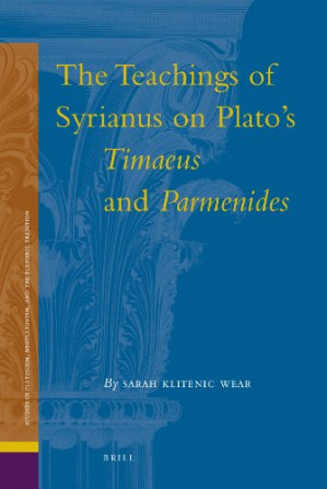 The Teachings of Syrianus on Plato's Timaeus and Parmenides - Anna’s ...