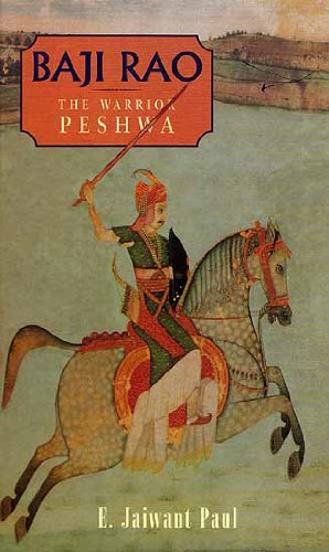 Baji Rao : the warrior Peshwa - Anna’s Archive