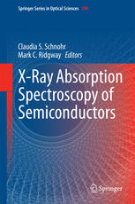 X-Ray Absorption Spectroscopy of Semiconductors (Springer Series in Optical Sciences Book 190 ...