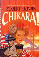 Chikara! : a sweeping novel of Japan and America from 1907 to 1983 ...