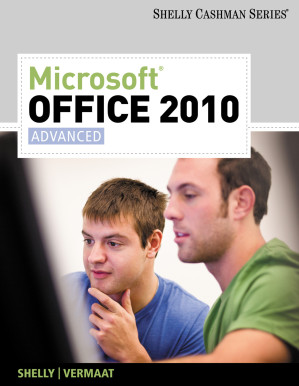 Microsoft Office 2010: Advanced (Shelly Cashman Series Office 2010 ...