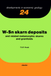 W-Sn Skarn Deposits and Related Metamorphic Skarns and Granitoids ...