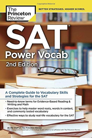 SAT Power Vocab, 2nd Edition: A Complete Guide to Vocabulary Skills and ...