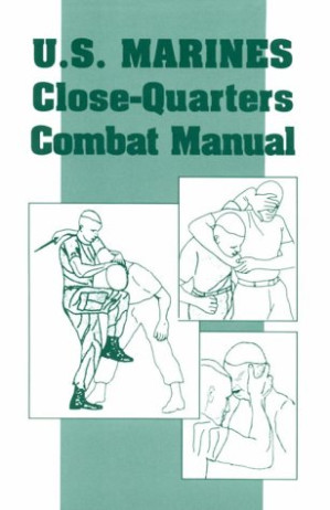 U.S. Marines close-quarters combat manual ( PDF, 5.8 MB ) - WeLib