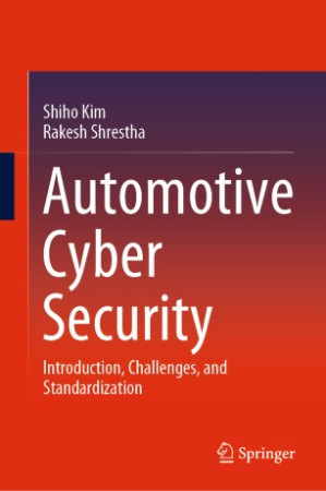 Automotive Cyber Security: Introduction, Challenges, and ...