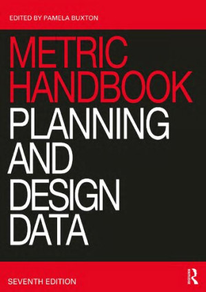 Metric handbook : planning and design data - Anna’s Archive