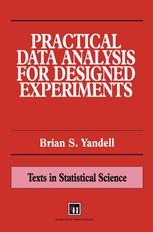Practical Data Analysis for Designed Experiments - Anna’s Archive