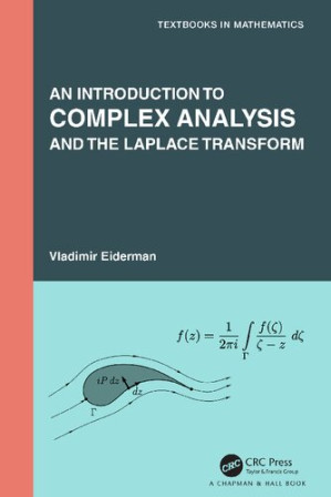 An Introduction to Complex Analysis and the Laplace Transform ...