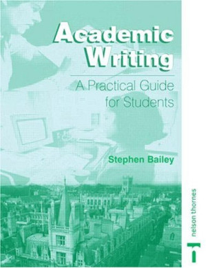 Academic writing : a practical guide for students ( PDF, 5.4 MB ) - WeLib
