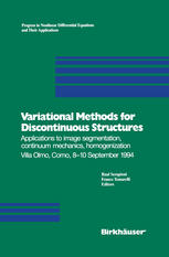 Variational Methods for Discontinuous Structures : Applications to image segmentation, continuum ...